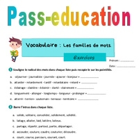 Les familles de mots - Exercices de vocabulaire : 4eme Primaire