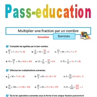 Multiplier une fraction par un nombre - Exercices avec les corrigés ...